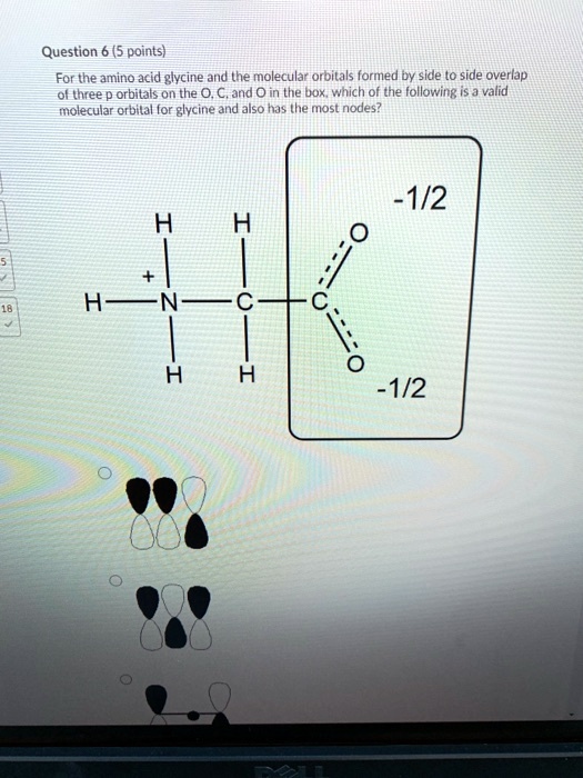 question 6 5 points for the amino acid glycine ard the molecular ...