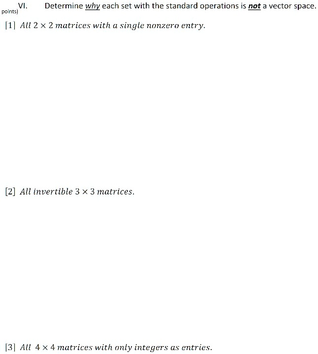 SOLVED: Determine why each set with the standard operations is not vector space_ points) All 2 X ...