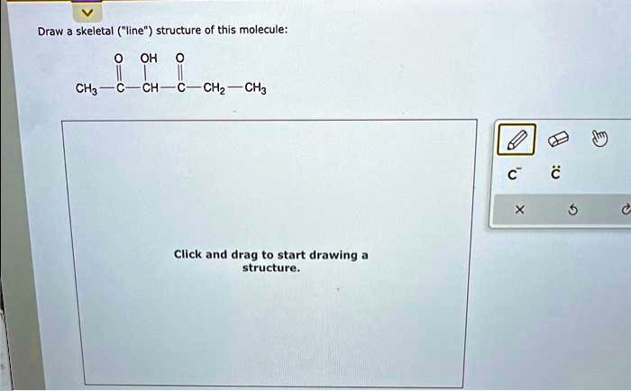 Draw a skeletal line structure of this molecule: OOH CHCCHC-CHCH C C 5