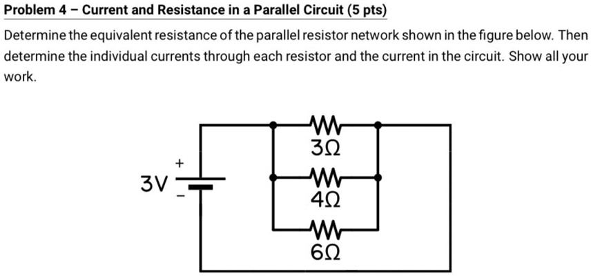 Solved Problem 4 Current And Resistance In A Parallel Circuit 5 Pts