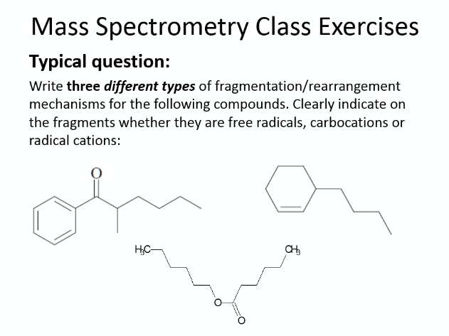 mass spectrometry class exercises typical question write three ...