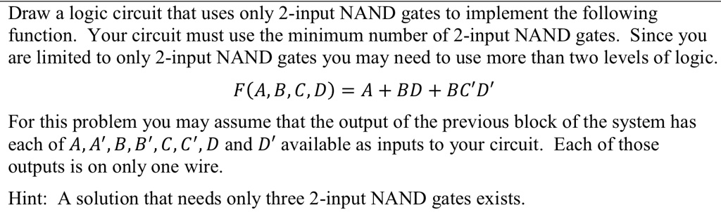 Draw A Logic Circuit That Uses Only 2 Input Nand Gates To Implement The 8919