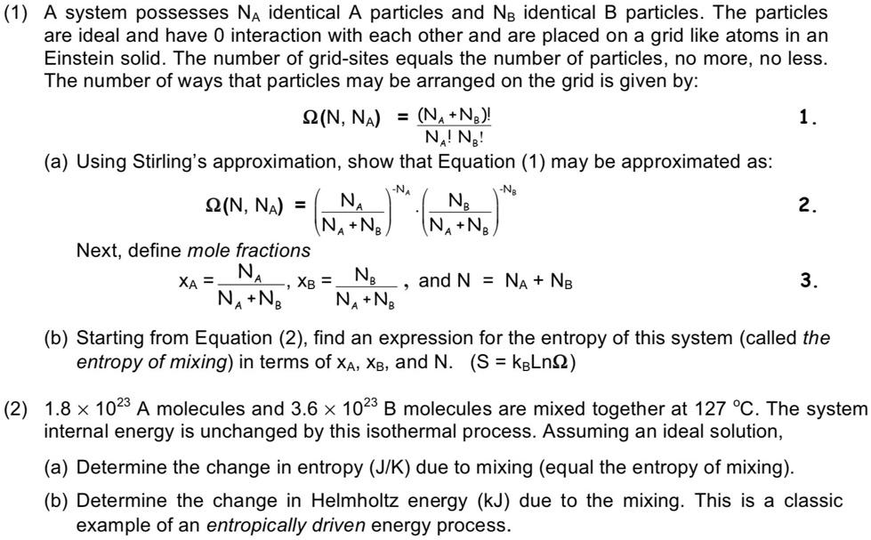 SOLVED: A system possesses Na identical A particles and Ng identical B ...