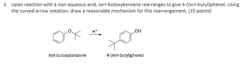 SOLVED: Upon reaction with a non-aqueous acid, tert-butoxybenzene ...