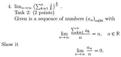 SOLVED: Task 2: 2 points Given is a sequence of numbers (an)neN with ...