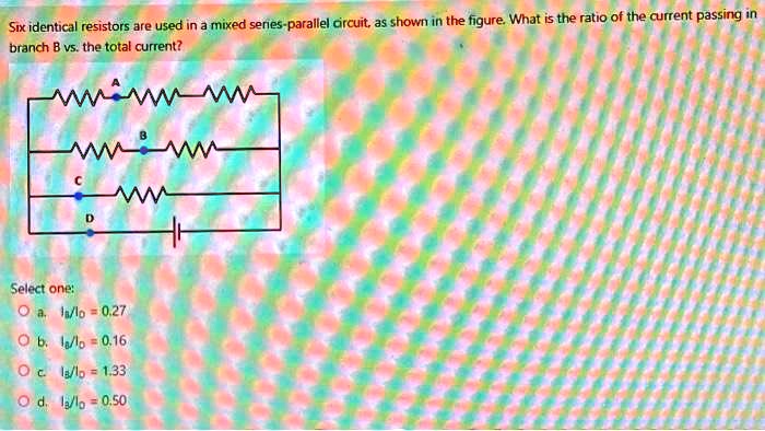 SOLVED: Six identical resistors are used in a mixed series-parallel ...