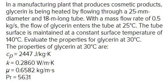 SOLVED: Calculate the following:Heat transfer coefficientMean temperature at the outletand The ...