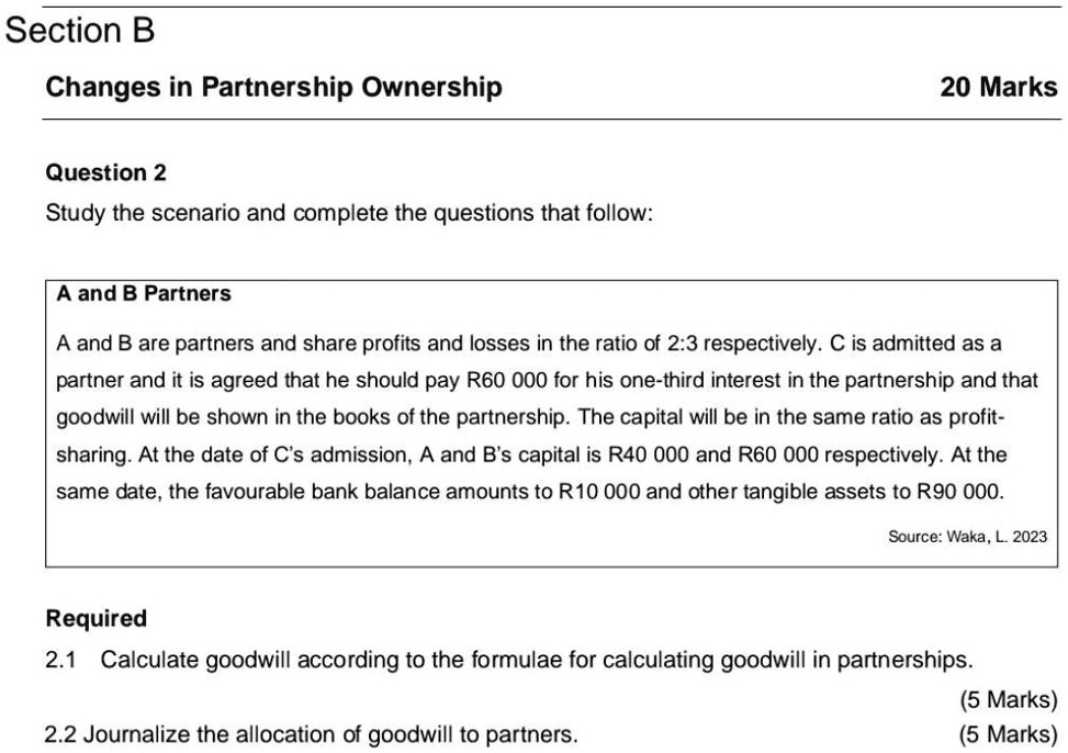 Section B Changes in Partnership Ownership Question 2 Study the ...