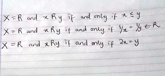 Solved A Set X And A Relation R On X Are Given For Each Of The