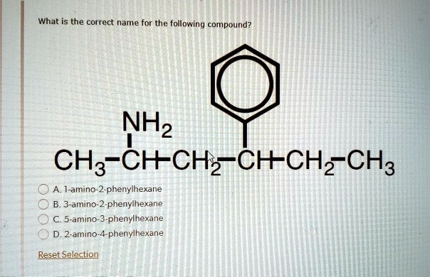 SOLVED: What is the correct name for the following compound? NHz CHa ...