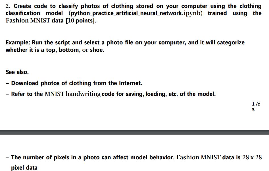 2. Create code to classify photos of clothing stored on your computer using the clothing ...