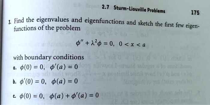 2t Sturm Liouville Problems 175 Find The Eigenvalues And Eigenfunctions And Sketch The Frst