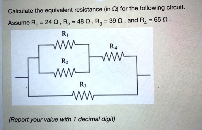 SOLVED: Calculate the equivalent resistance (in Q) for the following ...