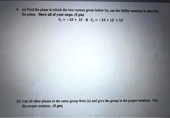 SOLVED:(@) Find the plane in which the two vectors given below lie; usc ...