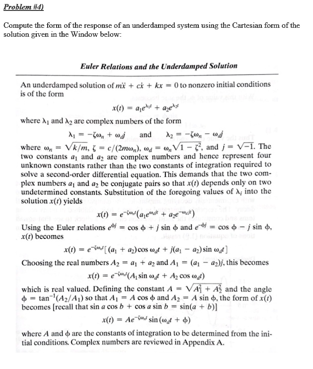Solved Problem Al Compute The Form Of The Response Of An Underdamped System Using The