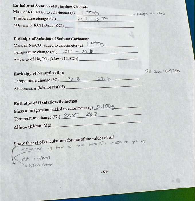 Enthalpy of Solution of Potassium Chloride Mass of KCl added to calorimeter (g) 1.4889 ...
