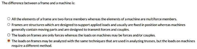 SOLVED: The difference between a frame and a machine is: - All the ...