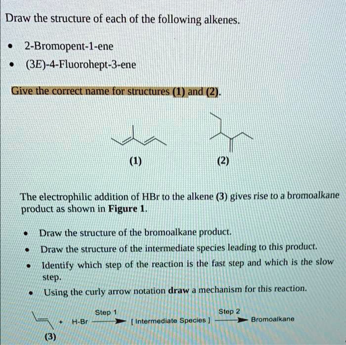 SOLVED: Draw the structure of each of the following alkenes: 2 ...
