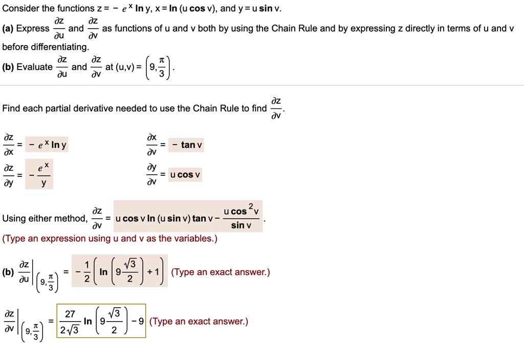 SOLVED:Consider the functions z = e * Iny, x=In (ucos v), and y=usin V ...