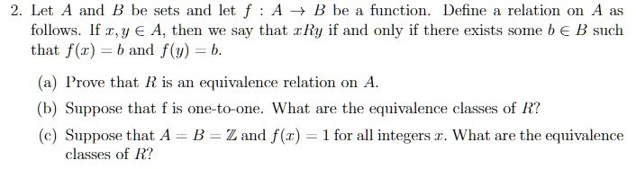 SOLVED: 2. Let A and B be sets and let f : A - B be a function. Define ...