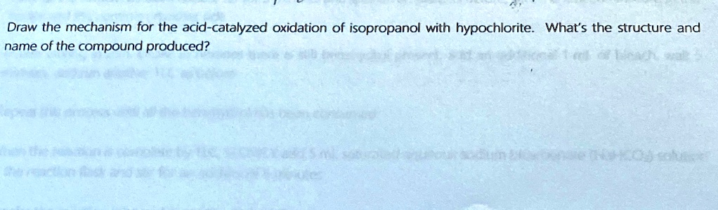Draw the mechanism for the acid-catalyzed oxidation of isopropanol with ...