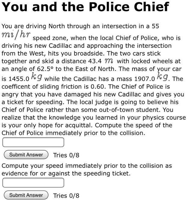 SOLVED: You and the Police Chief You are driving North through an ...