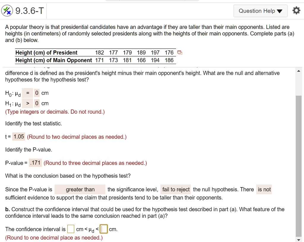SOLVED: 9.3.6-T Question Help A popular theory is that presidential ...