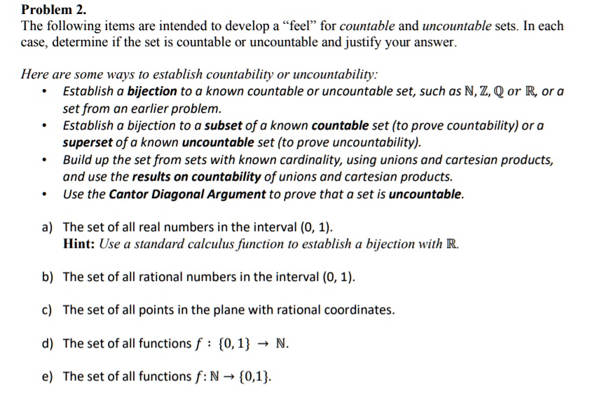 SOLVED:Problem 2_ The following items are intended to develop a "feel" for countable and ...