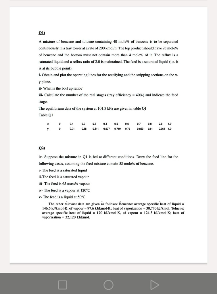 SOLVED: A mixture of benzene and toluene containing 40 mole% of benzene is to be separated ...