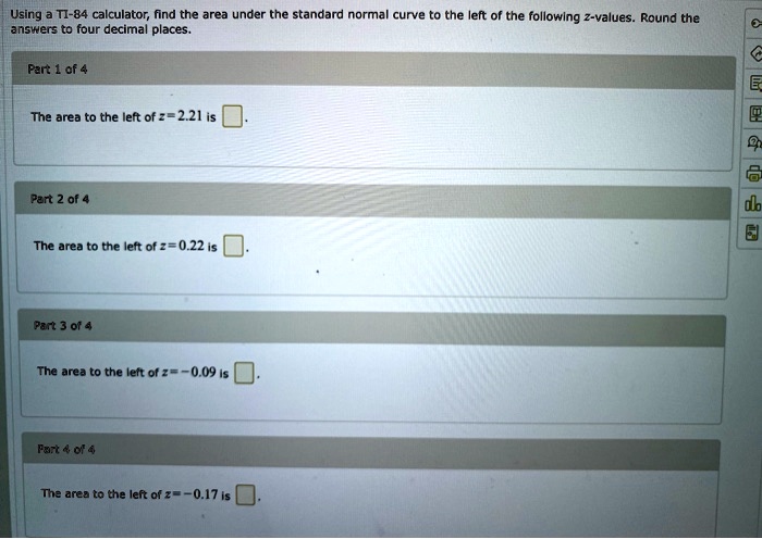 SOLVED: Using T1-84 calculator; find the area under the standard normal ...