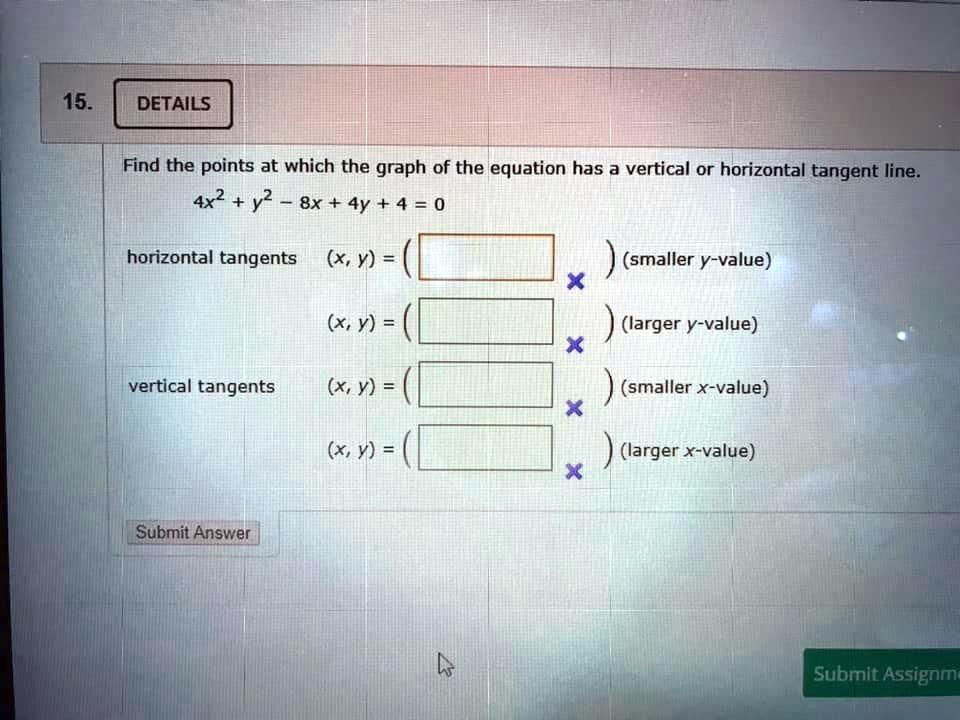 SOLVED:15__ DETAILS Find the points at which the graph of the equation ...