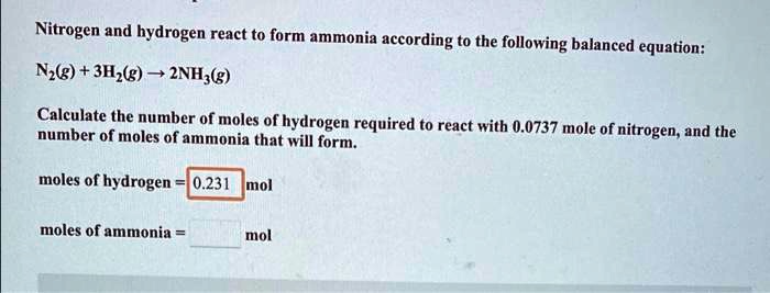 SOLVED: Nitrogen and hydrogen react to form ammonia according to the following balanced equation ...