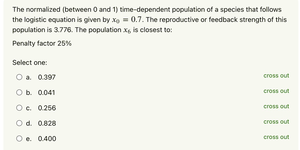 SOLVED: The normalized (between 0 and 1) time-dependent population of a ...