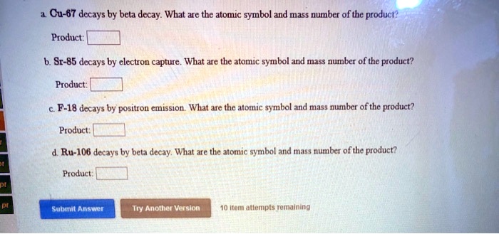 Cu-67 decays by beta decay What are the atomic symbol… - SolvedLib