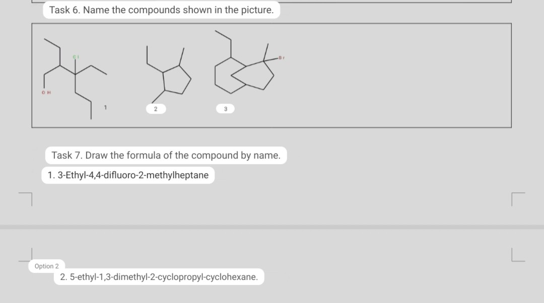 SOLVED: Task 6. Name the compounds shown in the picture. Task 7. Draw the formula of the ...