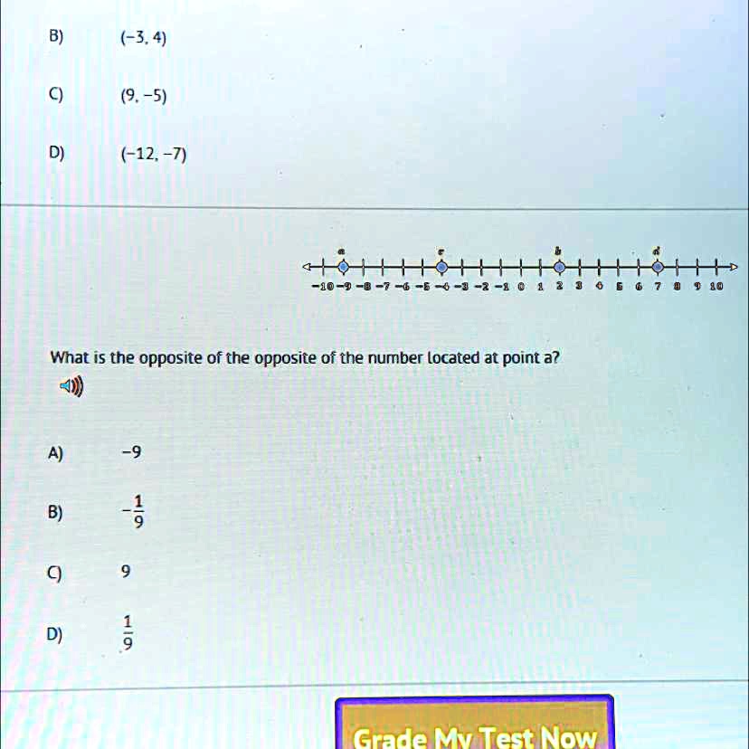 B) (-3, 4) C) (9, -5) D) (-12, -7) -10 -9 -8 -7 -6 -5 -4 -3 -2 -1 0 1 2 ...