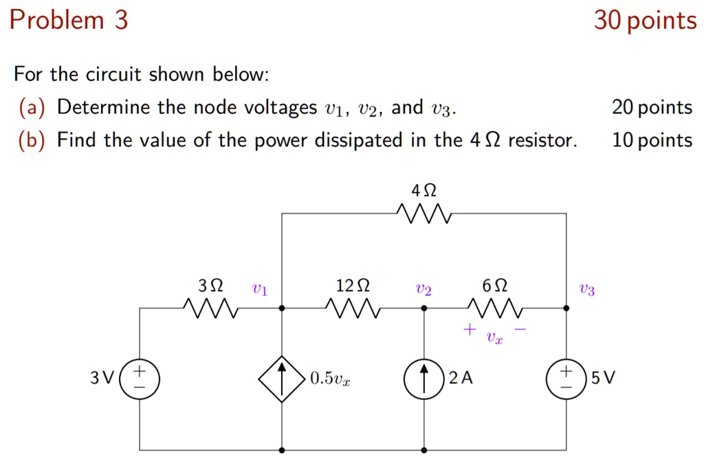 Problem 3 For the circuit shown below: (a) Determine the node voltages v1, v2, and v3. (b) Find ...