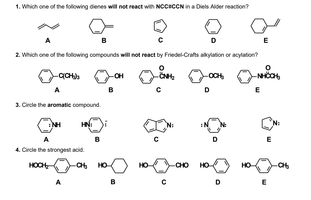 1 which one of the following dienes will not react with ncczccn in a diels alder reaction 2 ...