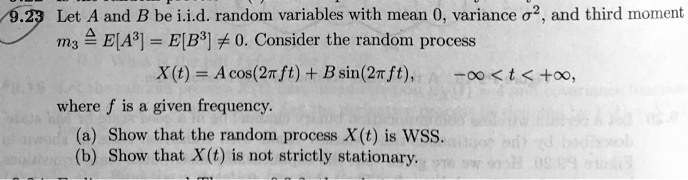 SOLVED:/9.23 Let A and B be i.i.d. random variables with mean 0 ...