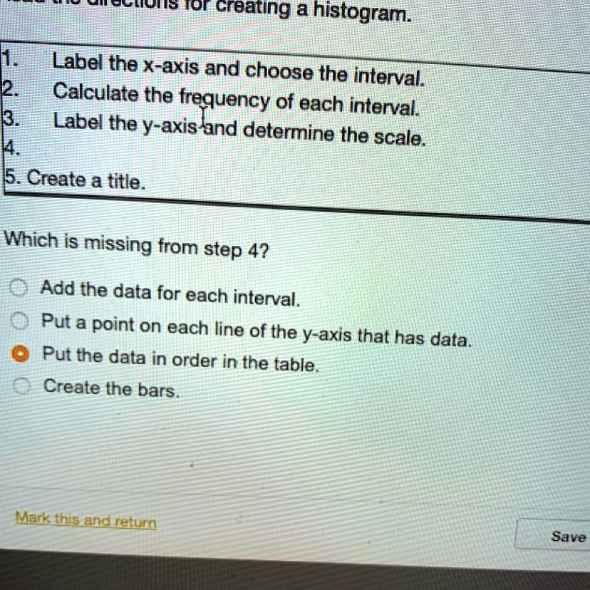 please help me please hielultioion creating a histogram 1 label the x axis and choose the 2 ...