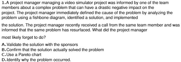 1a project manager managing video simulator project was informed by one ...