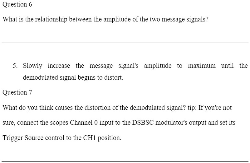 SOLVED: "Question 6 What is the relationship between the amplitude f the two message signals ...