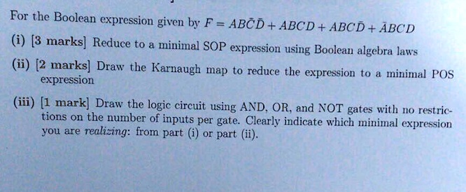 Solved For The Boolean Expression Given By F Abcd Abcd Abcd Abcd I Reduce To A