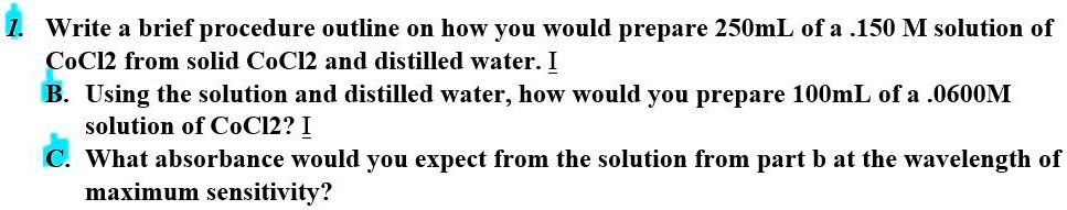 write a brief procedure outline on how you would prepare 250ml of a 150 ...