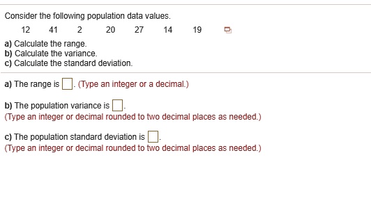 SOLVED: Consider the following population data values. Calculate the ... SOLVED: Consider the following population data values. Calculate the ...