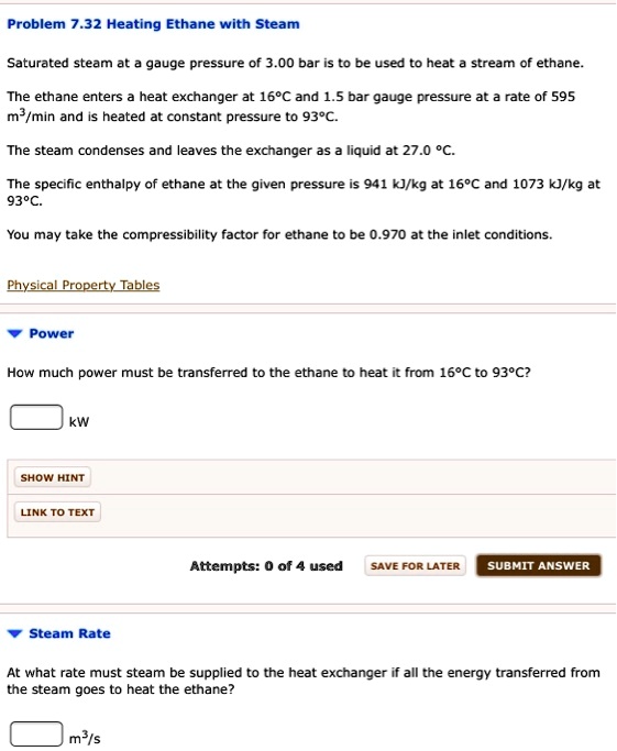 SOLVED: Problem 7.32: Heating Ethane with Steam Saturated steam at a ...