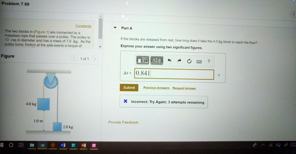 SOLVED: Problem 7.69 Constants The two blocks in (Figure 1) are connected by a massless rope ...