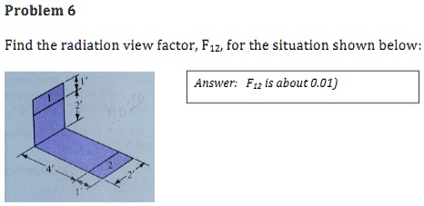 SOLVED: Find the radiation view factor, Fz, for the situation shown ...