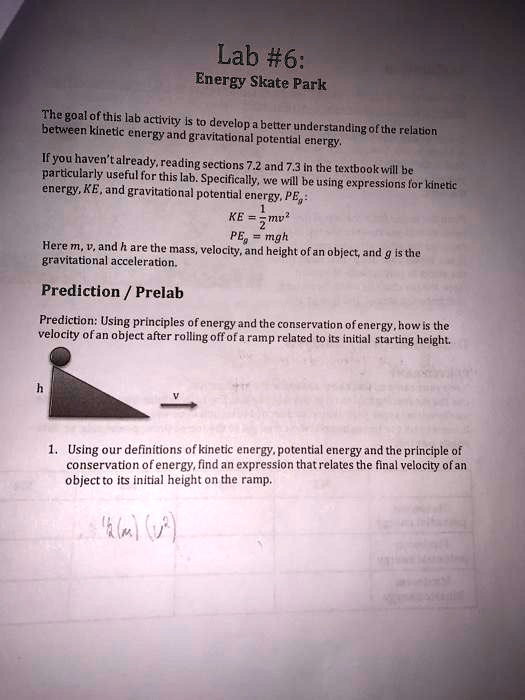 SOLVED: Lab #6: Energy Skate Park The goal ofthis lab activity devclop : between kinetic energy ...