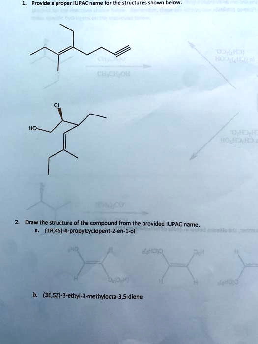 SOLVED: Provide a proper IUPAC name for the structures shown below: Draw the structure of the ...